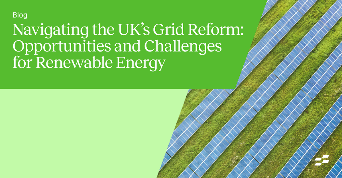 Navigating the UK’s Grid Reform: Opportunities and Challenges for ...